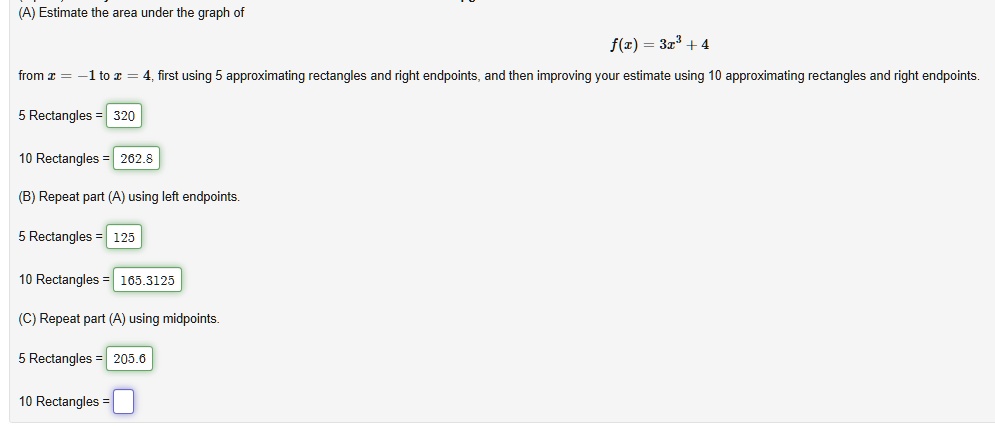 estimate the area under the graph of fz 3r 4 from 1t0 i first using ...