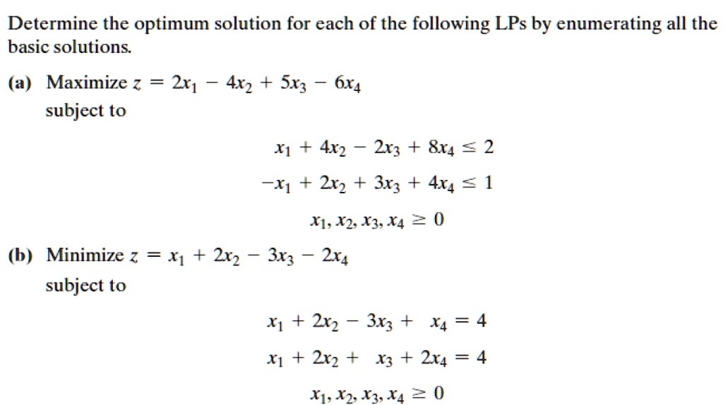 SOLVED: Determine the optimum solution for each of the following LPs by ...