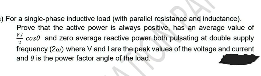 SOLVED: For a single-phase inductive load (with parallel resistance and ...