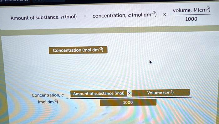 SOLVED:volume; V(cm ) 1000 Amount of substance, n (mol) concentration ...