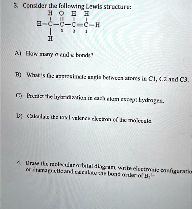 3. Consider the following Lewis structure: ???H H-C-C-C=C-H 3 2 1 H A ...