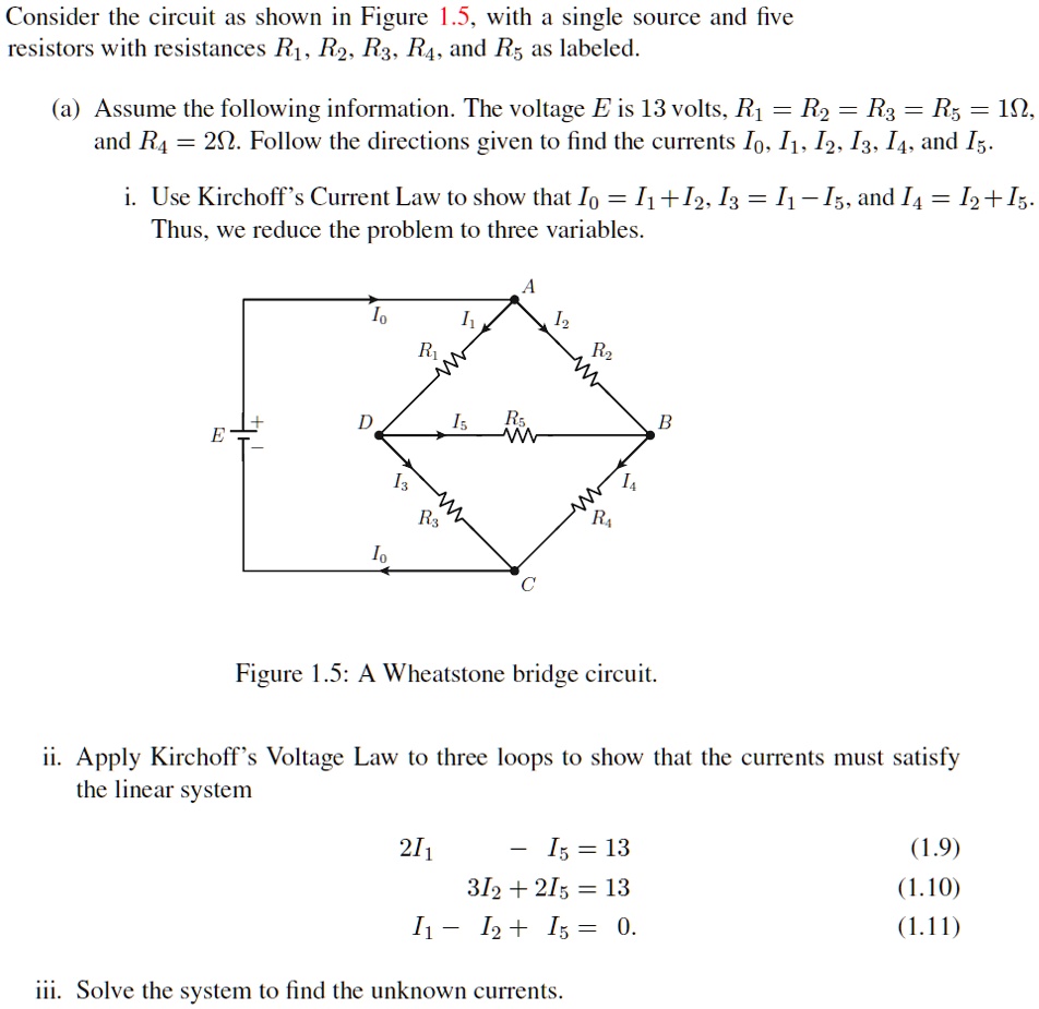 SOLVED: Consider the circuit as shown in Figure 1.5, with a single source and five resistors ...