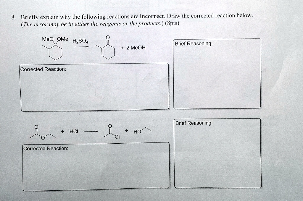 SOLVED: Text: Briefly explain why the following reactions are incorrect ...