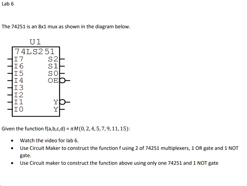 Lab 6 The 74251 is an 8x1 mux as shown in the diagram...