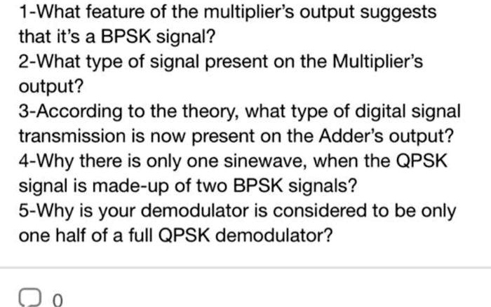 SOLVED: 1-What feature of the multiplier's output suggests that it's a ...