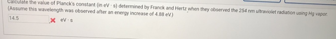Calculate The Value Of Plancks Constant In Mathrmev Cdot Mathrms 5734