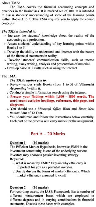 About TMA: The TMA covers the financial accounting concepts and practices in the businesses. It ...