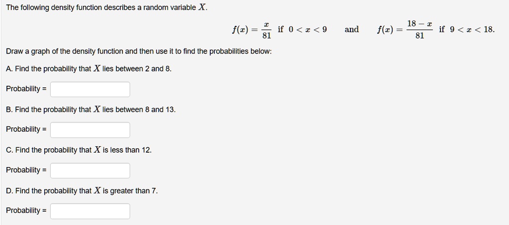 the following density function describes a random variable x 18 x flz ...