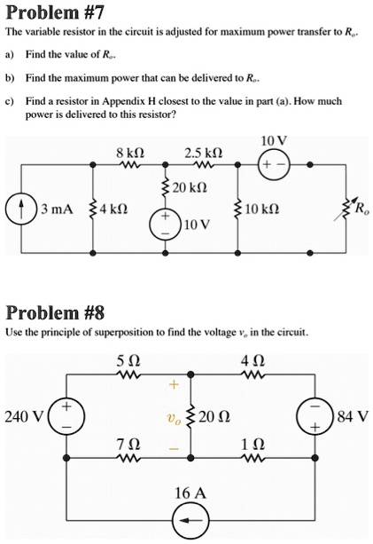 SOLVED: Problem #7: Maximum Power Transfer and Resistor Values The variable resistor in the ...