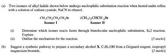 (a) Two isomers of alkyl halide shown below undergo nucleophilic ...
