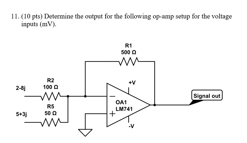 VIDEO solution: 1. (10 pts) Determine the output for the following op-amp setup for the voltage ...
