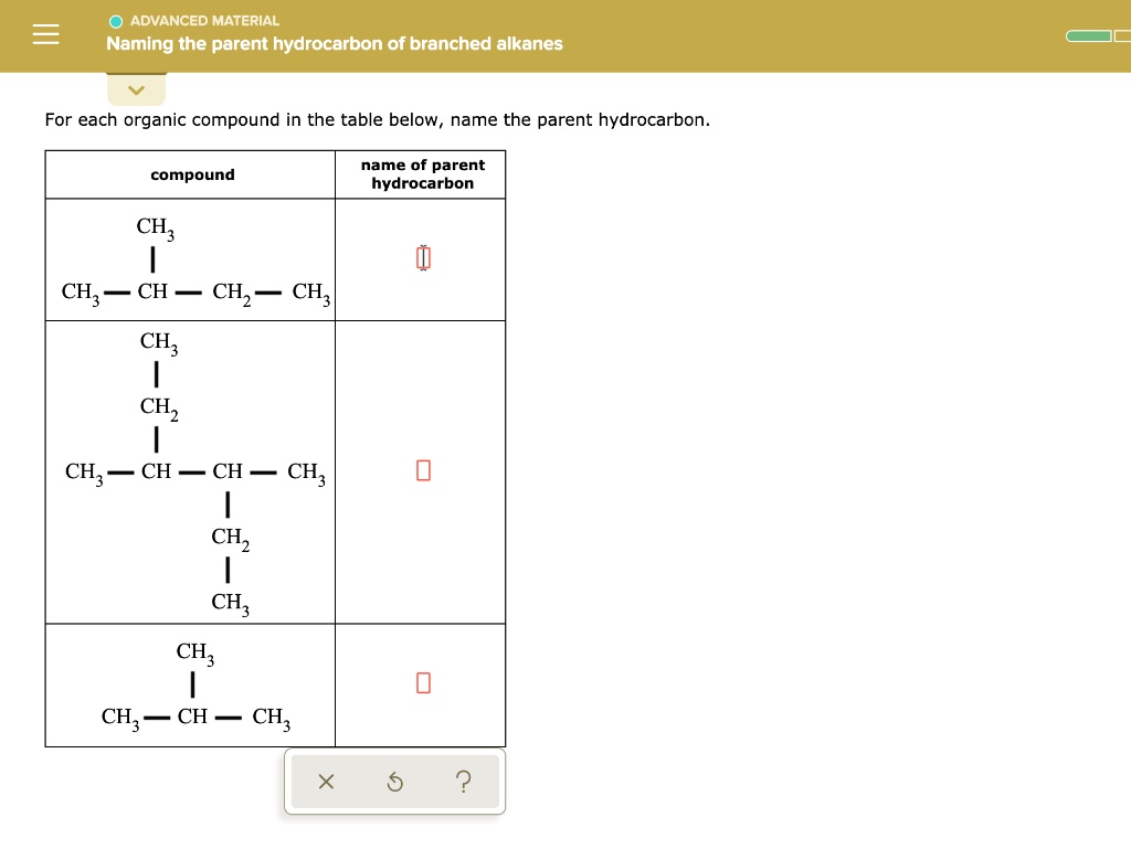 advanced material naming the parent hydrocarbon of branched alkanes for ...