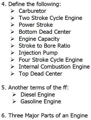 4. Define the following: Carburetor ? Two Stroke Cycle Engine Power ...