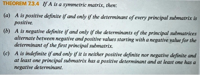 theorem 734 if a is a symmetric matrix then a a is positive definite if ...