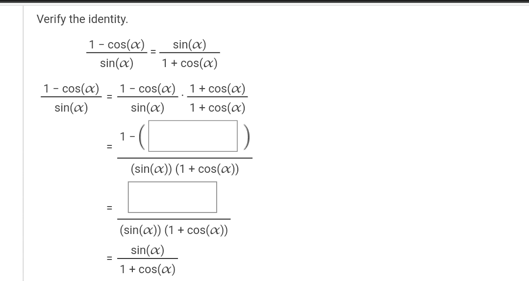 SOLVED: Verify the identity. (1-cos (α))/(sin (α))=(sin (α))/(1+cos (α ...