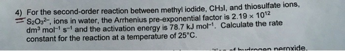 SOLVED: For the second-order reaction between methyl iodide (CH3I) and ...