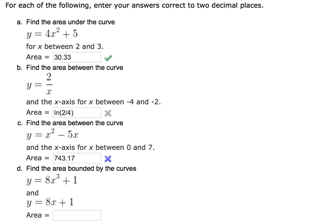 SOLVED: For each of the following, enter your answers correct to two decimal places. Find the ...
