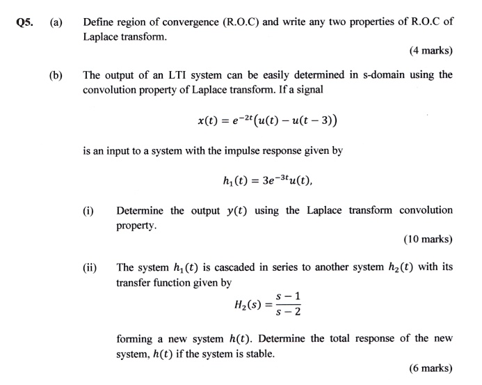 SOLVED: Q5. (a) Define region of convergence (R.O.C) and write any two ...