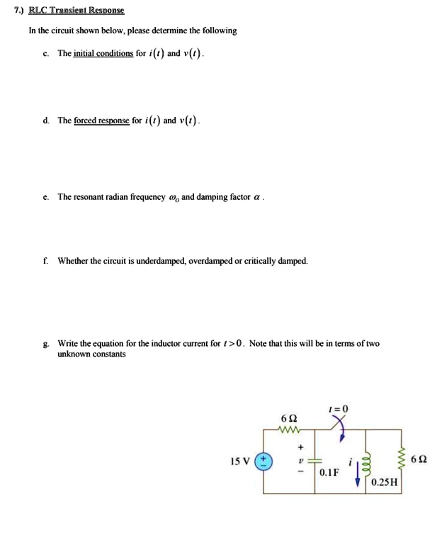 SOLVED: 7.) RLC Transient Response In the circuit shown below, please ...