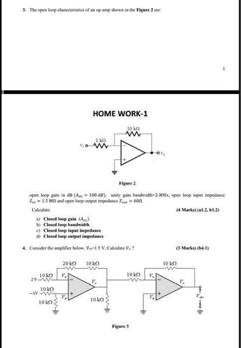 3. The open loop charecteristics of an op-amp shown in the Figure 2 are: HOME WORK-1 10 ?? 1 ...