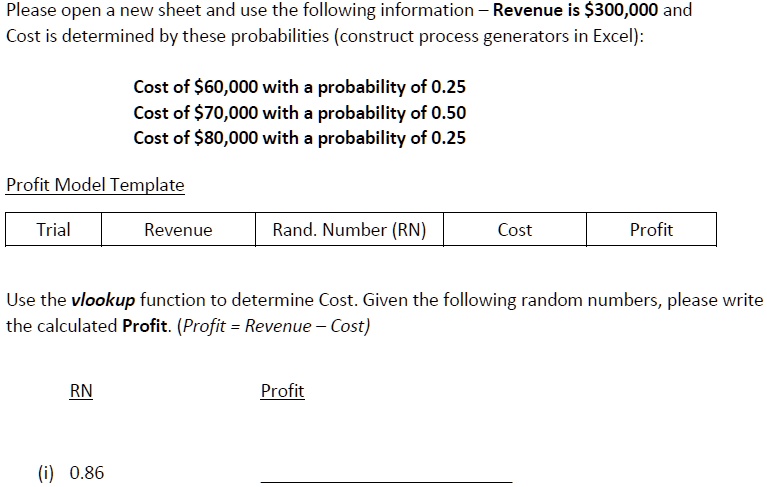 SOLVED: Please open a new sheet and use the following information ...