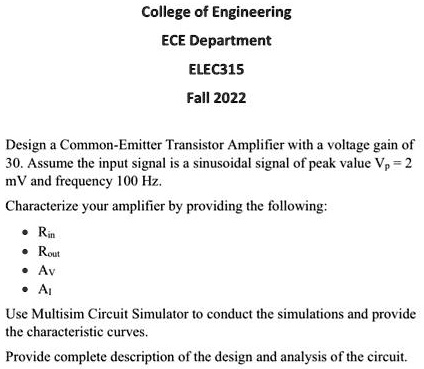 SOLVED: College of Engineering ECE Department ELEC315 Fall 2022 Design a Common-Emitter ...