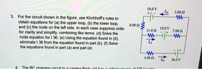 SOLVED: 18.0V ha 5.00 3. For the circuit shown in the figure, use Kirchhoff's rules to obtain ...