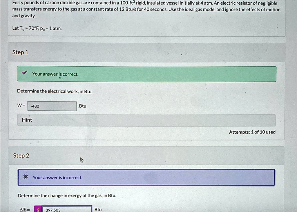forty pounds of carbon dioxide gas are contained in a 100 ft3 rigid ...