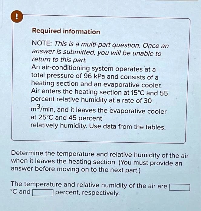 SOLVED: Required information NOTE: This is a multi-part question.Once ...