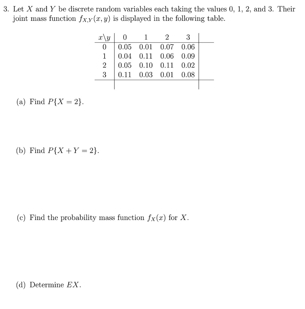 3 Let X And Y Be Discrete Random Variables Each Takin… Solvedlib