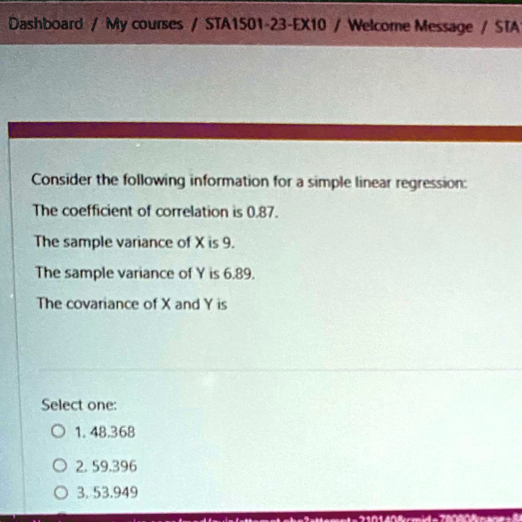 SOLVED: Dashboard / My courses / STA1501-23-Ex10 / Welcome Message ... SOLVED: Dashboard / My courses / STA1501-23-Ex10 / Welcome Message ...