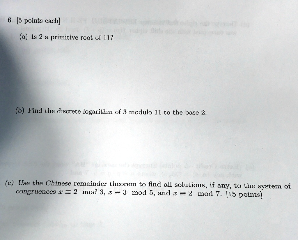 Solved 6 5 Points Each A Is 2 A Primitive Root Of 11 B Find The 2038
