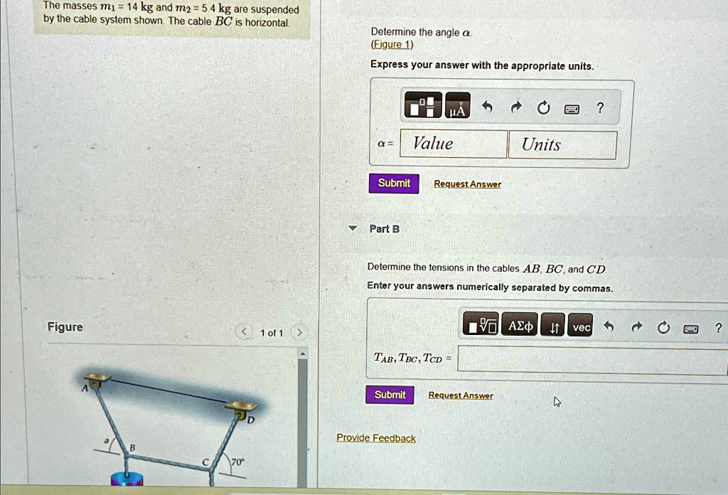 SOLVED: The masses m1 = 14 kg and m2 = 5.4 kg are suspended by the cable system shown. The cable ...