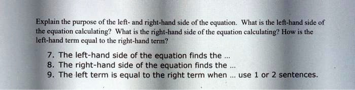 explain the purpose of the left and right hand side of the equation ...