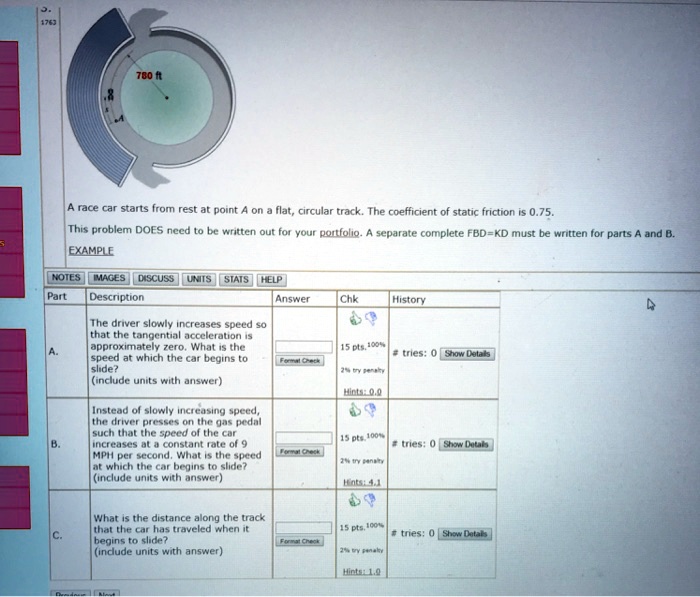 SOLVED: A race car starts from rest at point A on a flat, circular track. The coefficient of ...