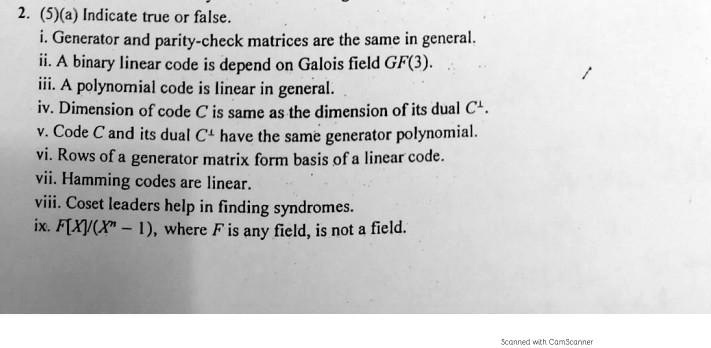 SOLVED:(S)(a) Indicate true or false . Generator and parity-check ...