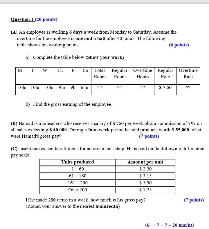 SOLVED: An employee is working 6 days a week from Monday to Saturday ...