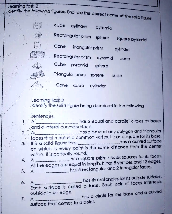 SOLVED: Learning Task 2: Identify the following figures. Encircle the correct name of the solid ...