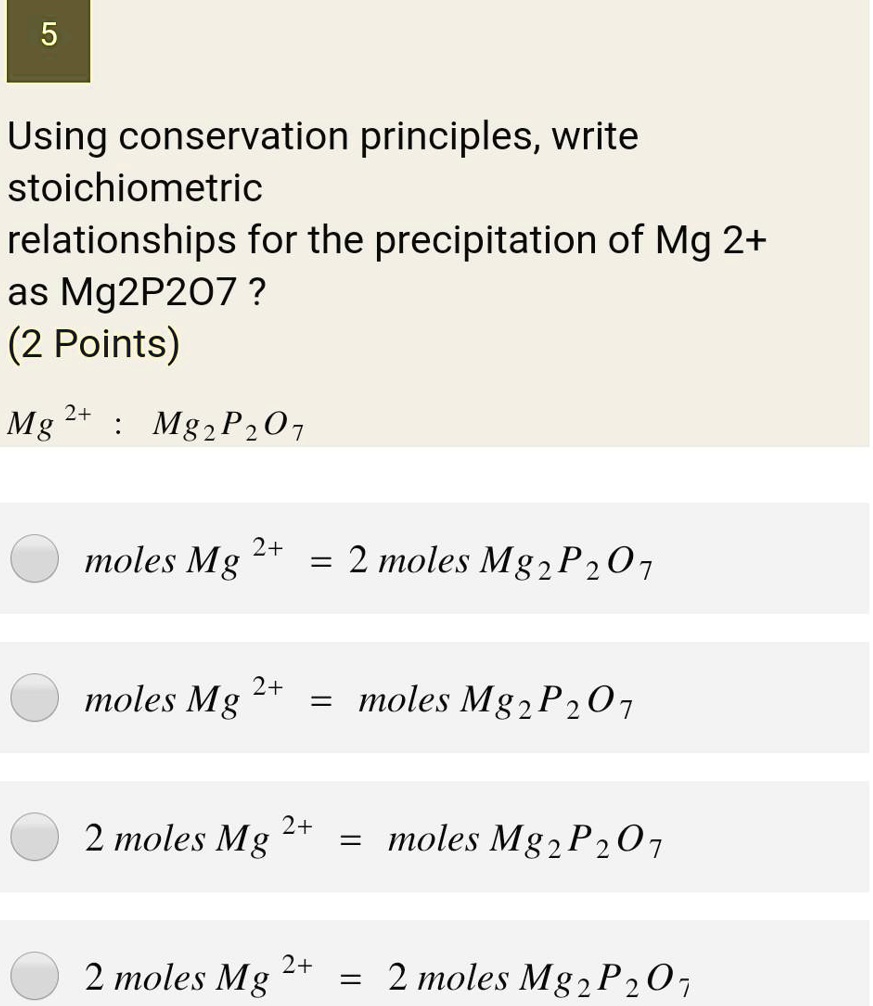 SOLVED: Using conservation principles, write stoichiometric ...