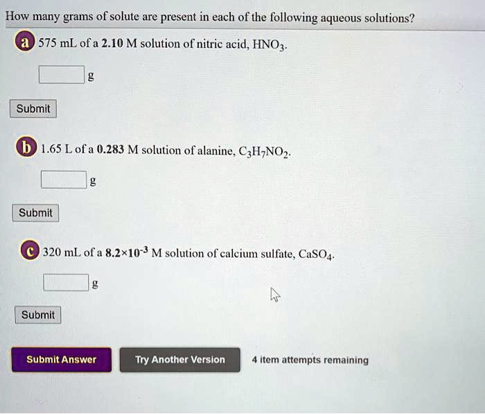 SOLVED: How many grams of solute are present in each of the following aqueous solutions? 575 mL ...