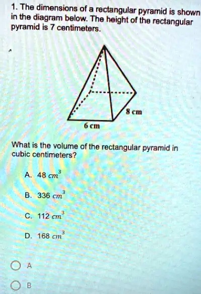 1. The dimensions of a rectangular pyramid is shown in the diagram ...
