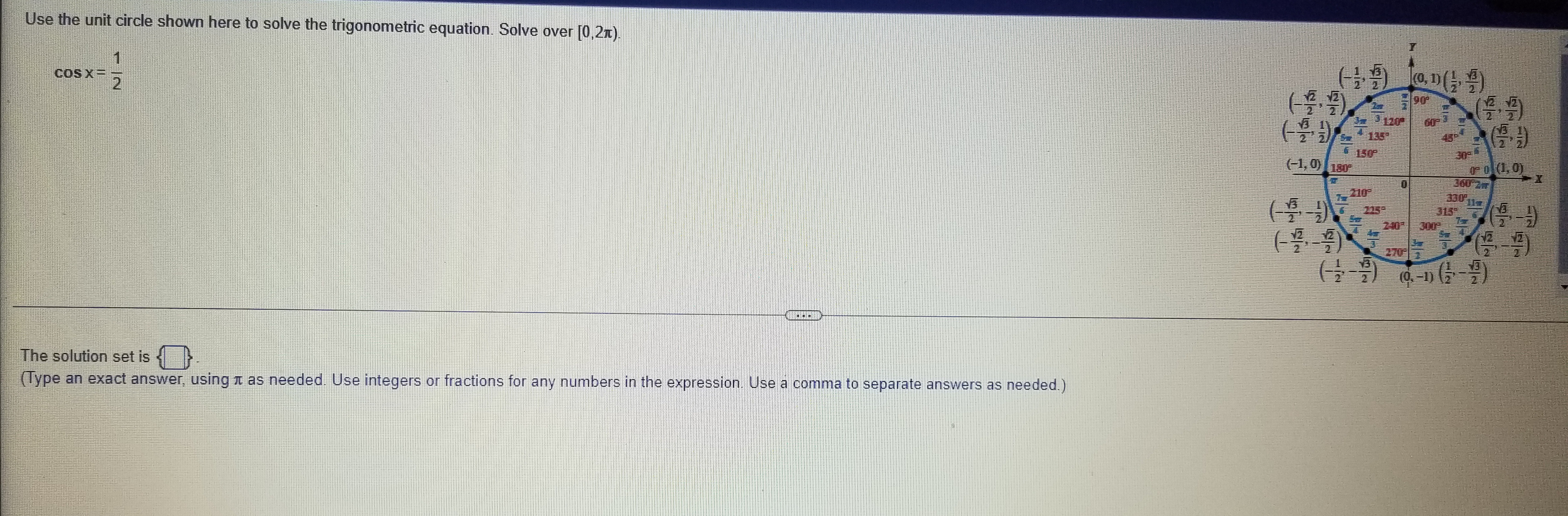 SOLVED: Use the unit circle shown here to solve the trigonometric ...