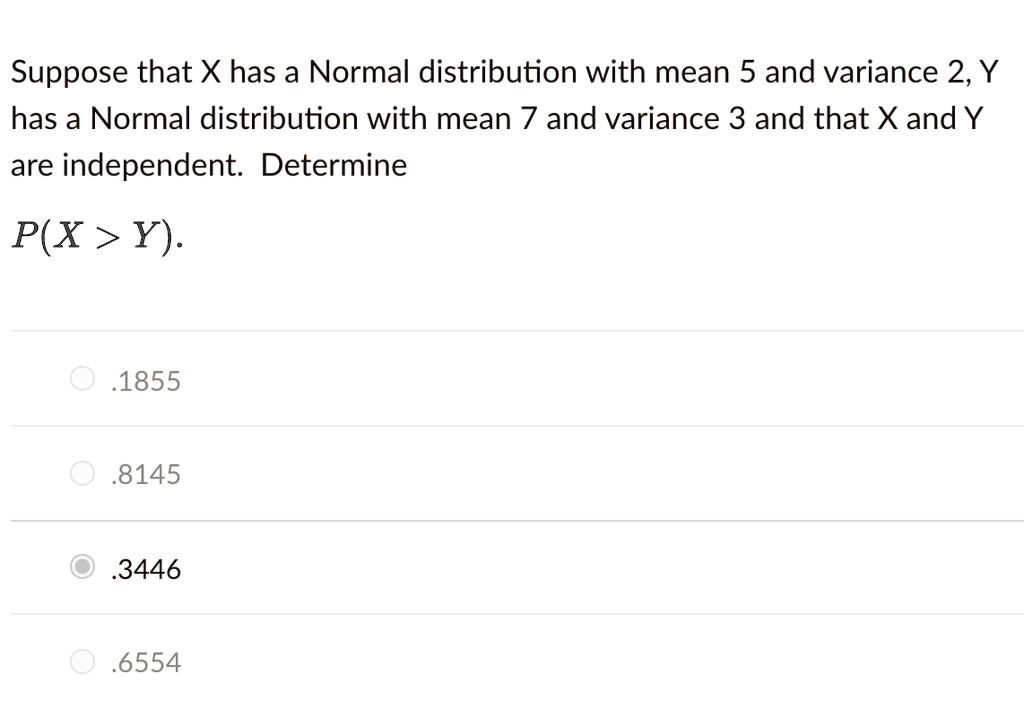 SOLVED: Suppose that X has a Normal distribution with mean 5 and ...