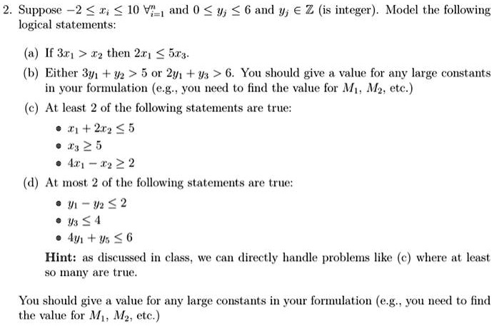 Solved 2suppose 210 Vand 0y6 And Y Zis Integermodel The Following Logicalstatements Aif 