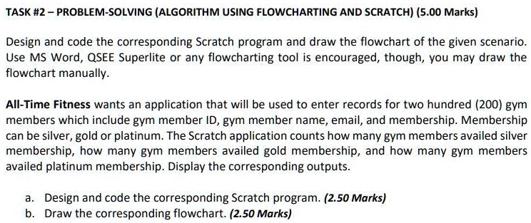 Solved Text Task 2 Problem Solving Algorithm Using Flowcharting And Scratch 500 Marks