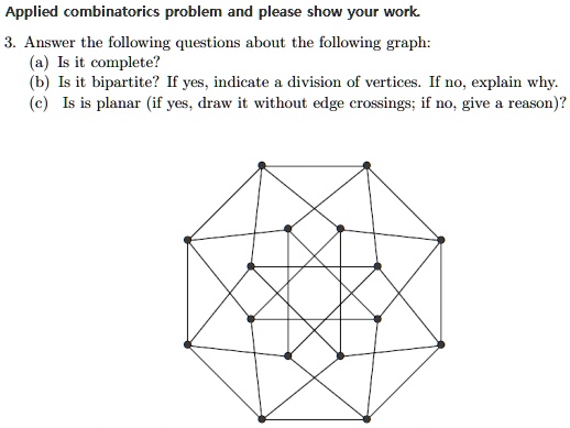 SOLVED: Applied combinatorics problem and please show your work Answer the following questions ...
