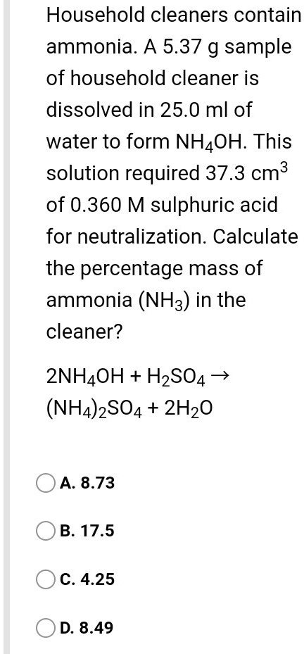 [GET ANSWER] household cleaners contain ammonia a 537 g sample of ...