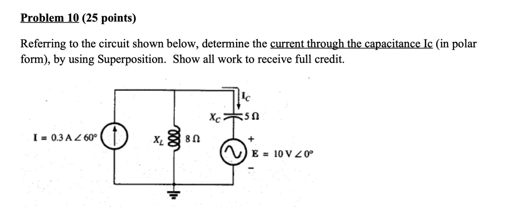 please answer thank you problem 10 25 points referring to the circuit shown below determine the ...