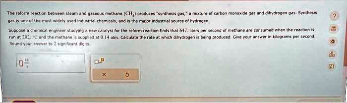 SOLVED: The reform reaction between steam and gaseous methane (CH4) produces synthesis gas, a ...