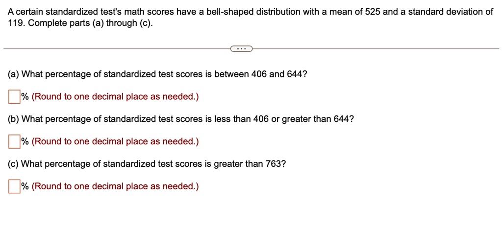 SOLVED: Please answer all parts with correct rounding A certain ...